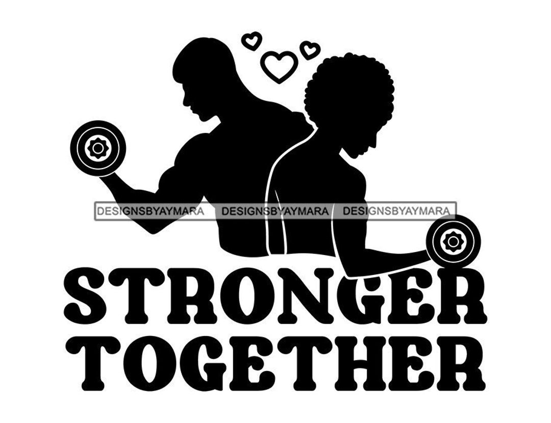 Stronger Togueter Couple Workout Quotes Motivation Fit Woman Man ...