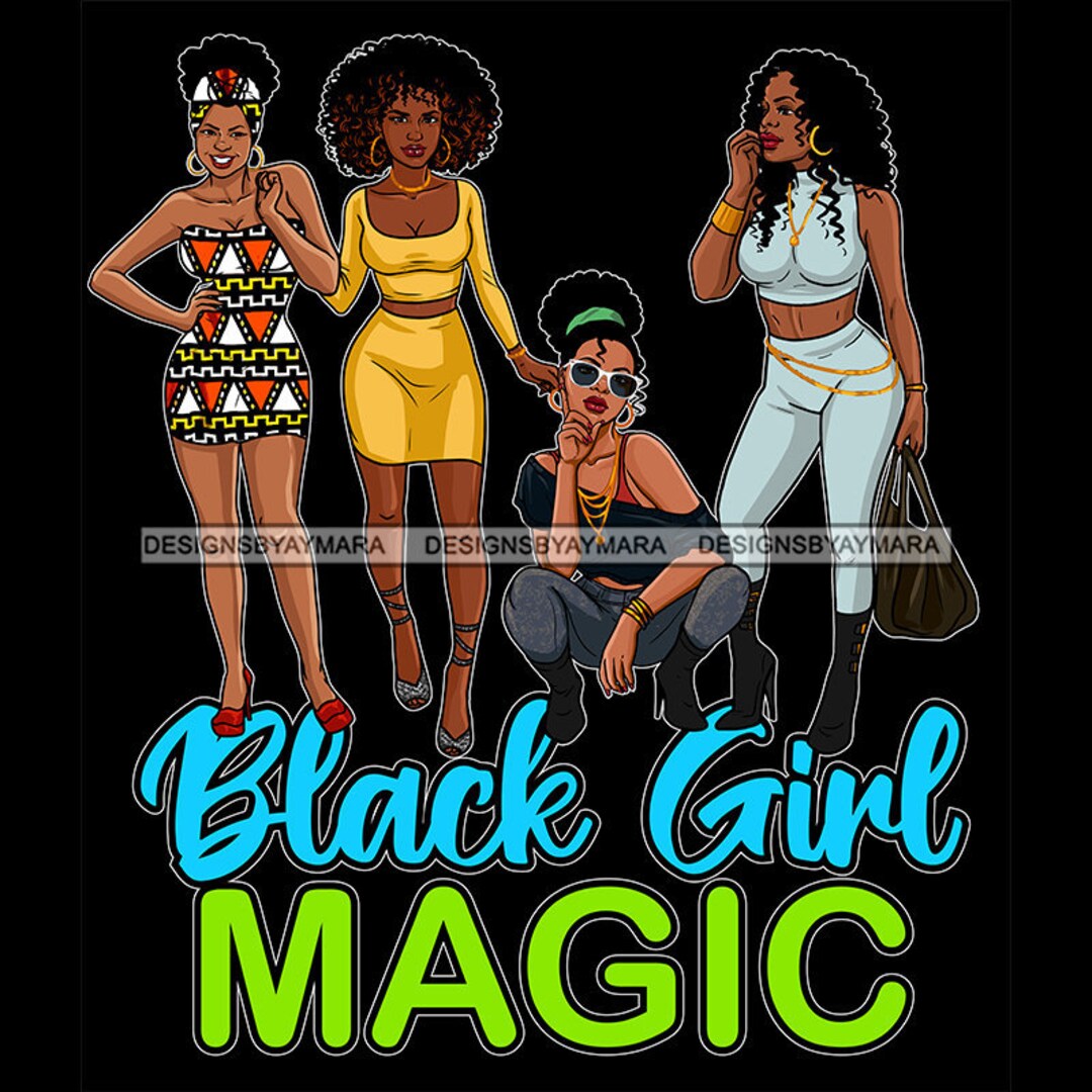 Four Sistas Black Girl Magic Friends Besties Hanging Out Fashion ...
