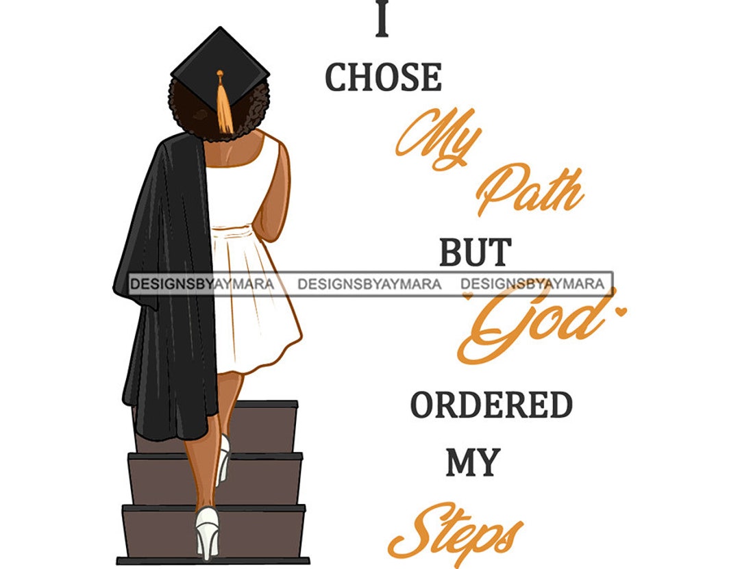 Graduation Afro Woman Walking up Stairs Cap Gown Grad Student I Choose ...