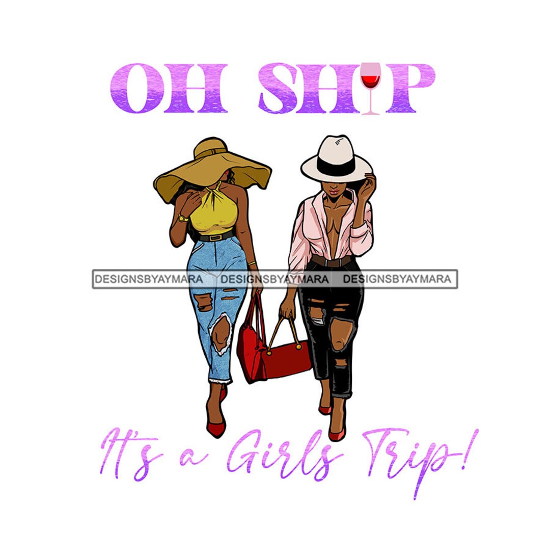 Oh Ship Its a Girls Trip Cruise Vacation Ladies in Jeans Getaway Best ...