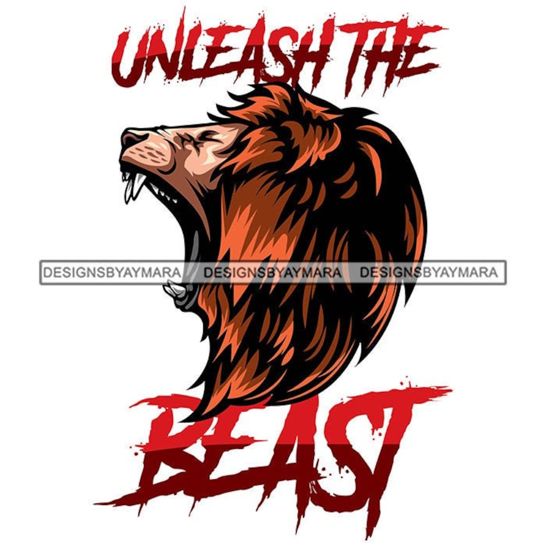 Unleash the Beast Lions Roar Roaring Beast Mode Quotes in Color Wild ...