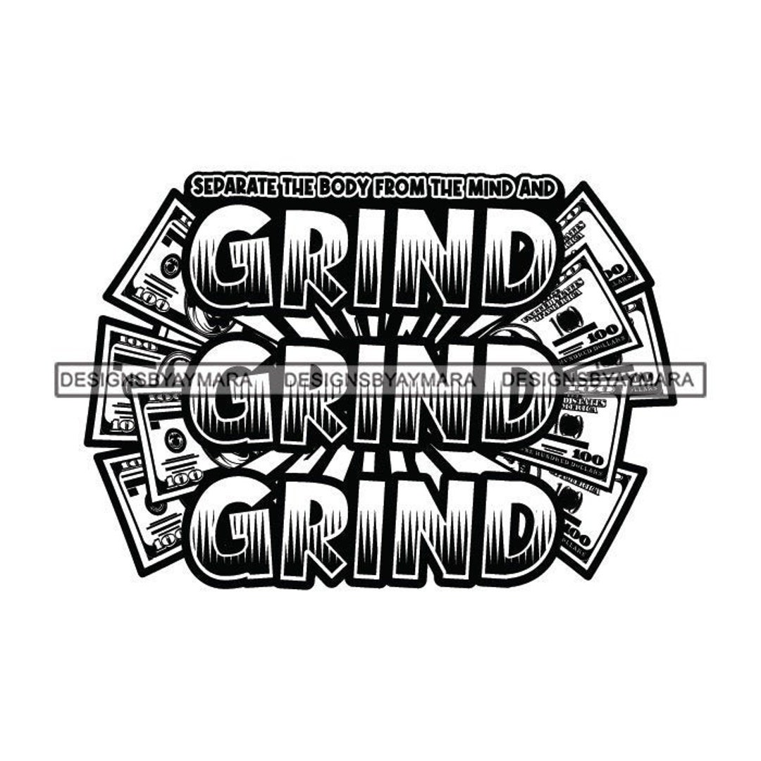 Grind Grind Grind Separate the Body From the Mind in Black and White ...