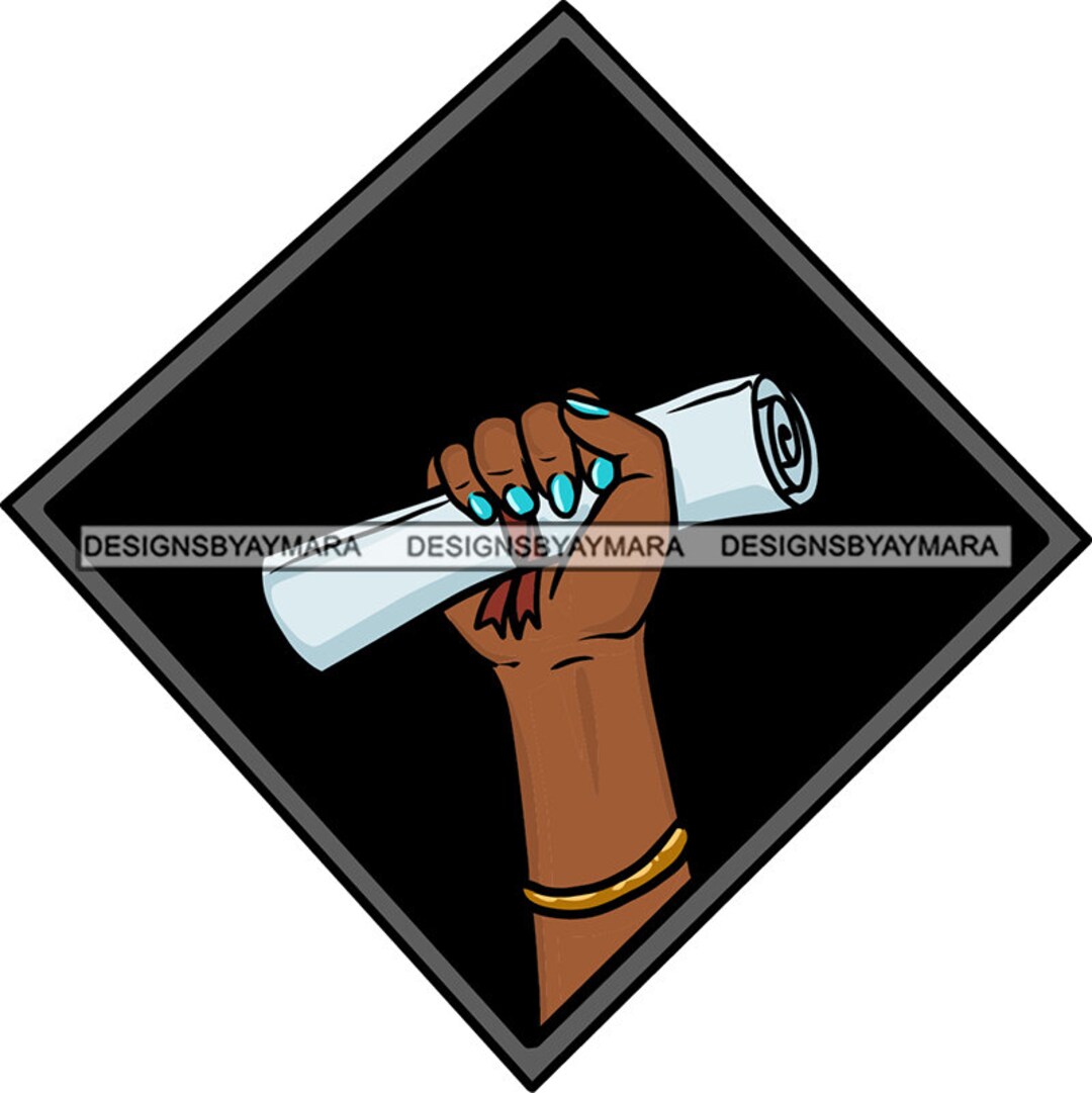 Melanin Woman Hand Graduation Diploma College Graduate Achievement ...