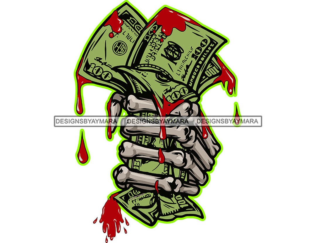 Creepy Skull Hand Holding Money Dollar Dripping Blood Bleeding Bloody ...