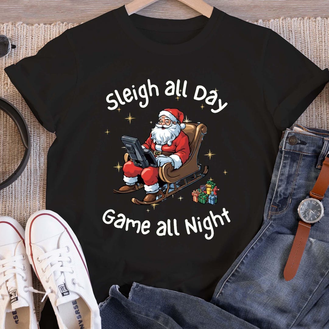 Sleigh All Day Game All Night Shirt, Santa Claus Shirt, Cute Christmas ...