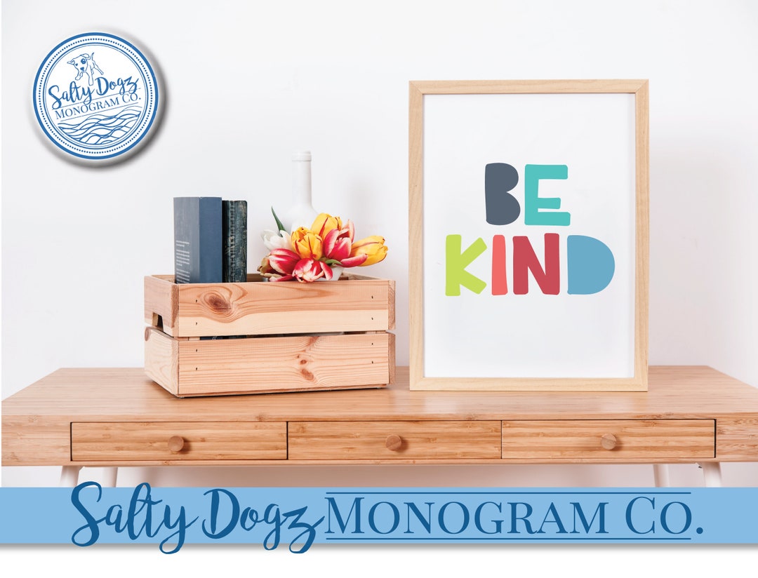 BE KIND Printable Wall Art, Instant Download, Digital Print 4x6 5x7 ...