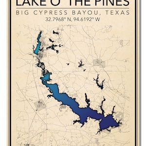 Wall Art Map Print of Lake O' the Pines, Texas! - Etsy
