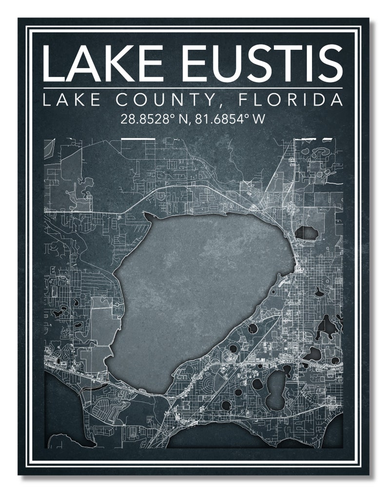 Wall Art Map Print of Lake Eustis, Lake County, Florida! - Etsy