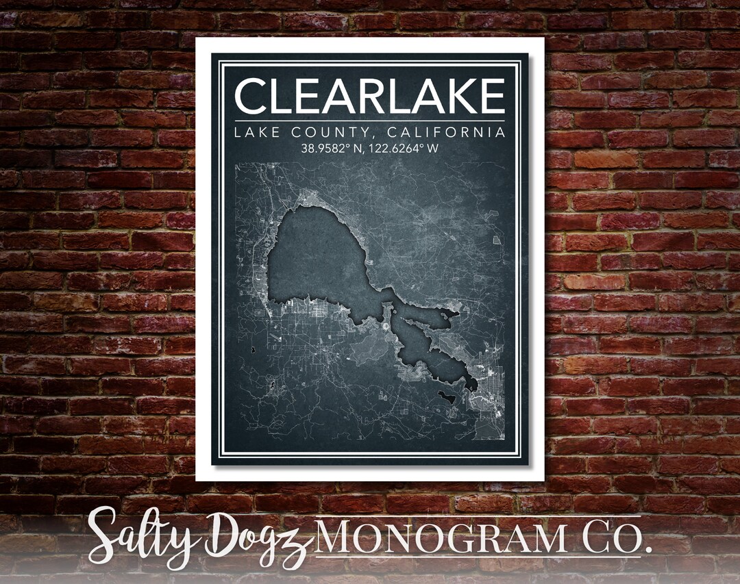 Wall Art Map Print of Clearlake, Lake County, California, United States ...