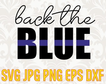 Back the Blue SVG Support Law Enforcement - Etsy