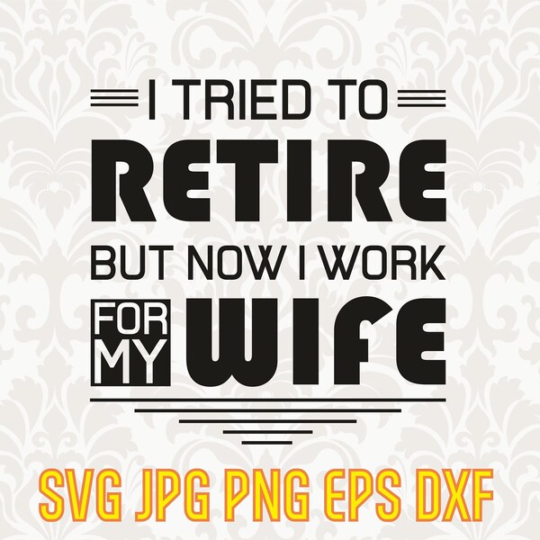 I Tried to Retire Svg - Etsy