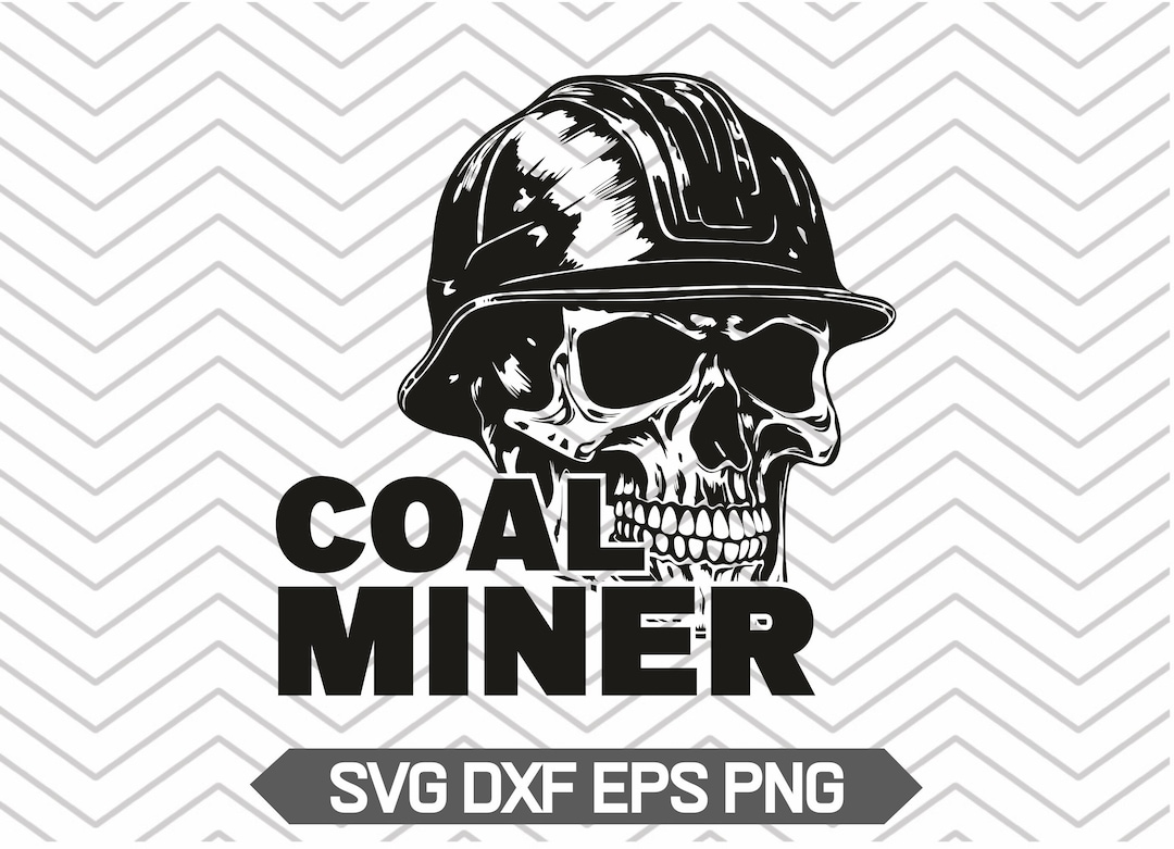 Coal Miner Svg, Miner Dad Svg, Miners Svg, Coal Mining Clipart - Etsy