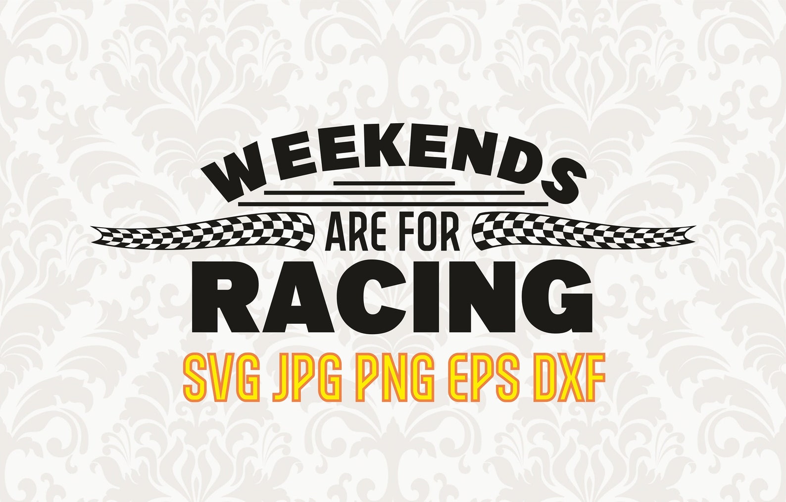 Weekends Are for Racing Svg, Racing Shirt Svg, Drag Racing Clipart ...