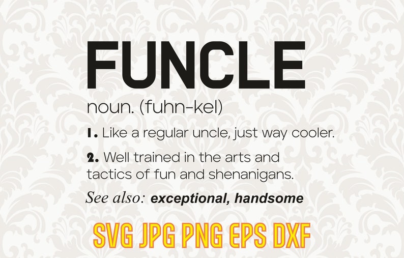 Funcle Svg Funny Uncle Vector Silhouette Digital Best Uncle - Etsy