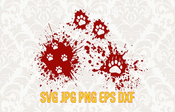 Bloody Pet Paw Svg Dripping Blood Svg Horror Svg Scary | Etsy