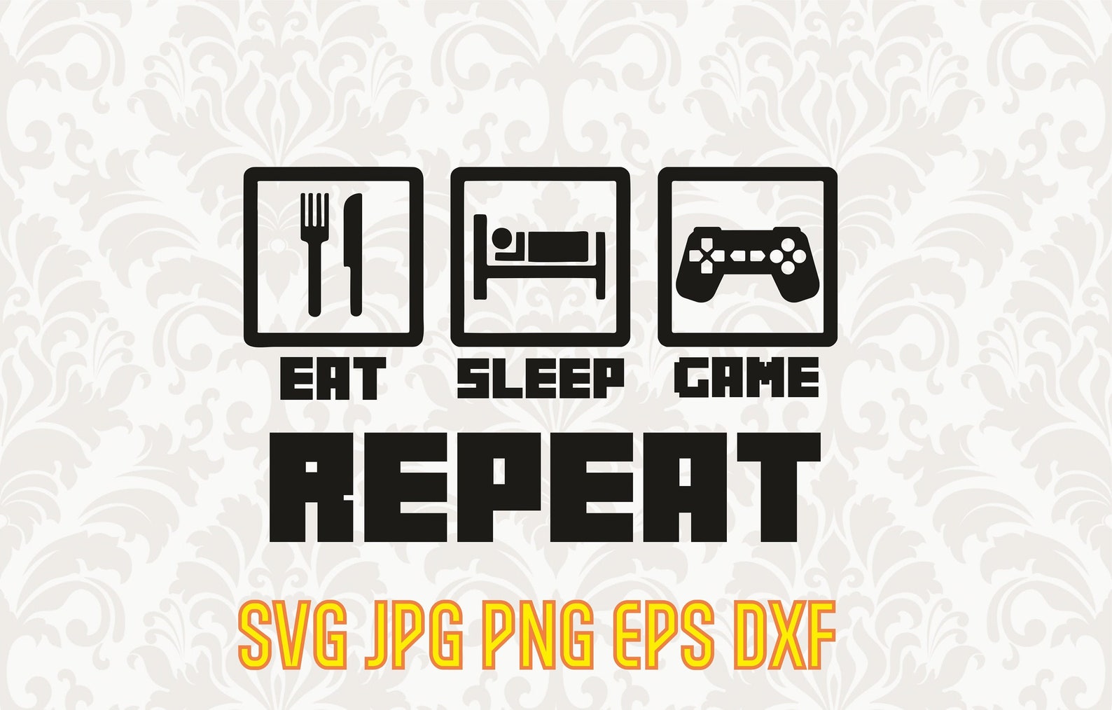 Gamer Svg Eat Sleep Game Repeat Svg Gaming Svg Video Game - Etsy