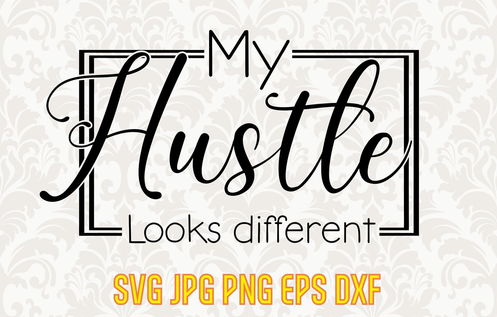 My Hustle Looks Different Hustle Svg Girl Boss Svg Black - Etsy