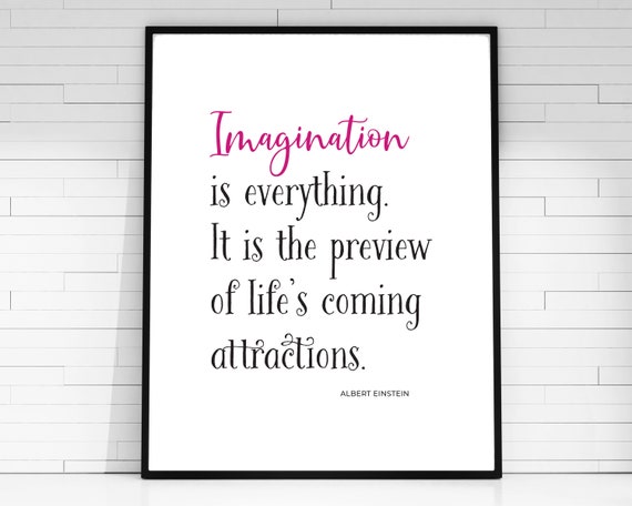 Imagination Is Everything Quote