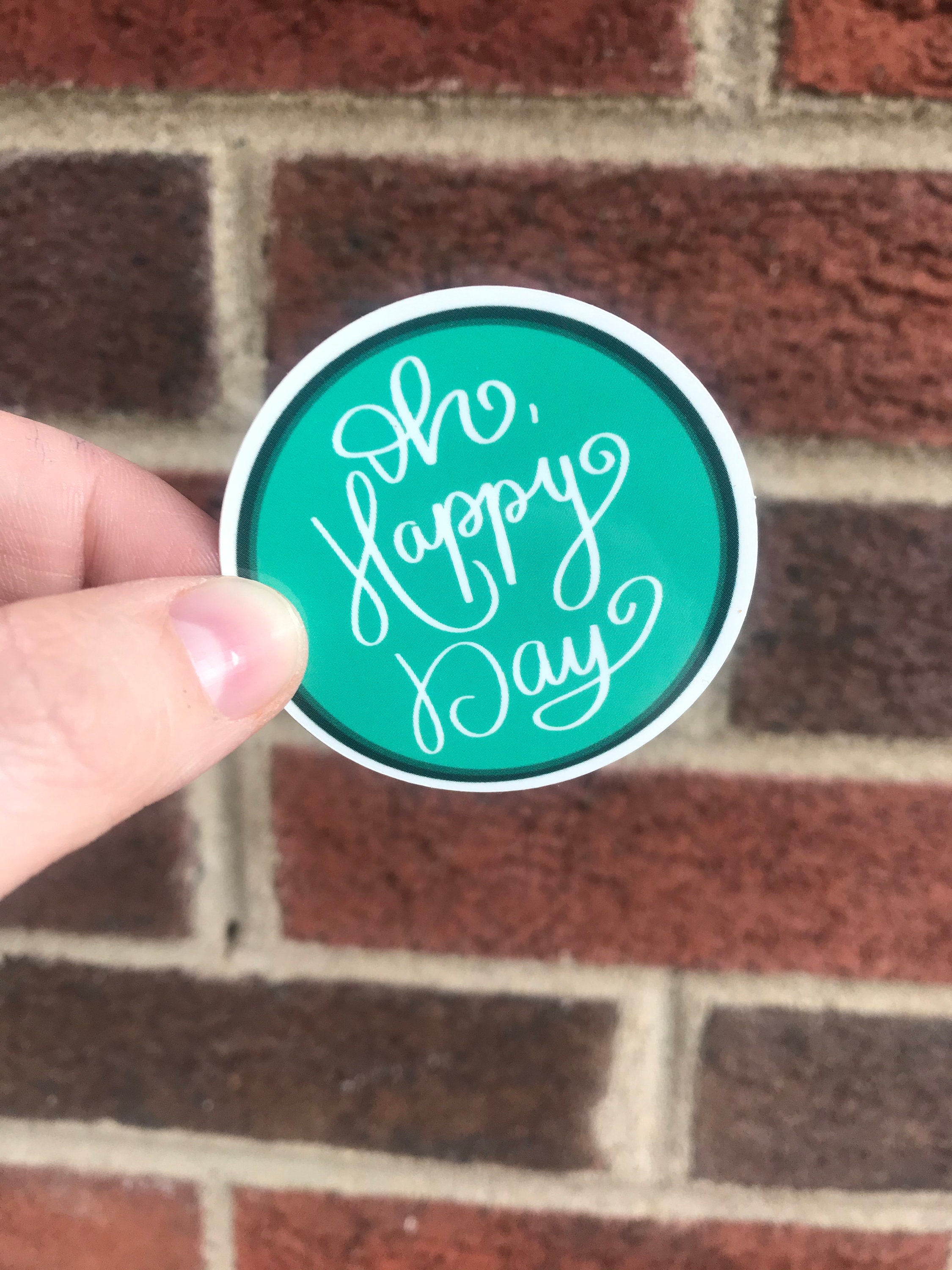 Oh Happy Day Sticker | Etsy