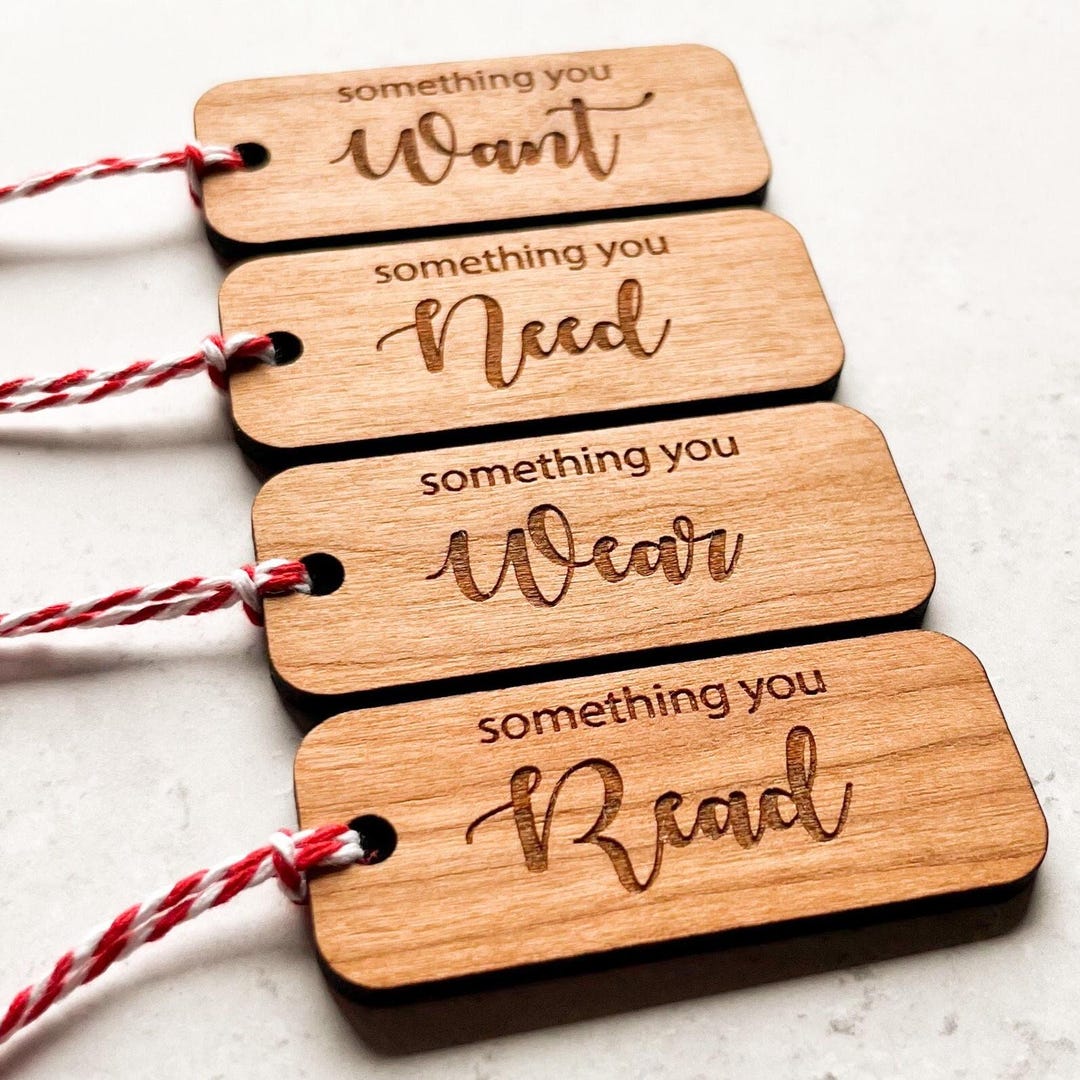 Something You Want Gift Tags, Christmas Gift Tags, Want Need Wear Read ...