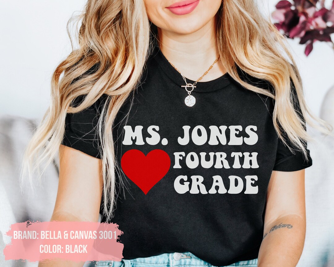 Customized Name Teacher Tee, Custom Teacher Shirt, 4th Grade Teacher ...
