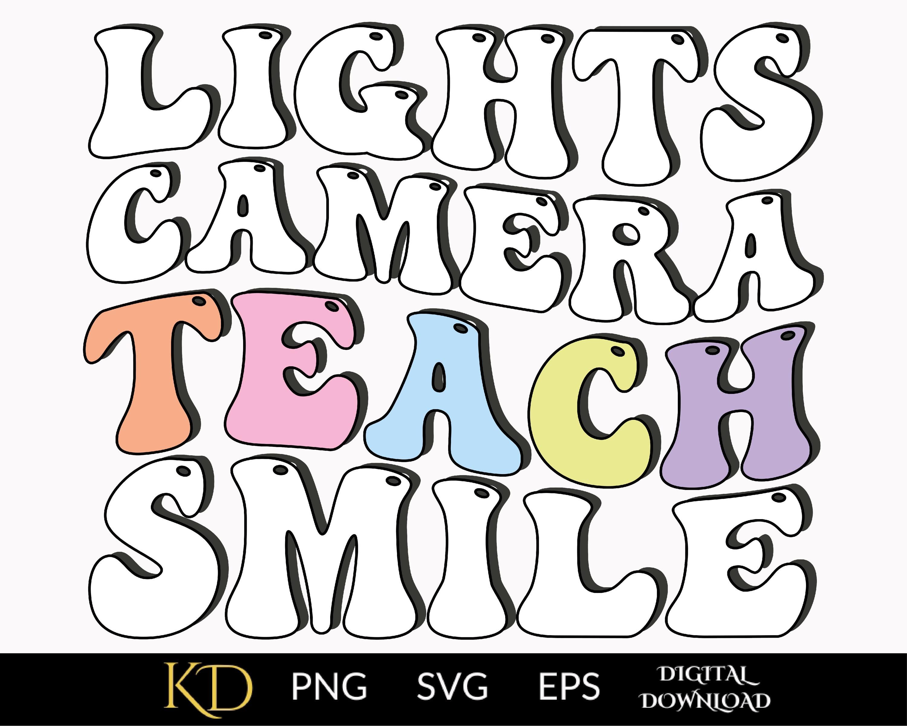 Lights Camera Teach Smile Shirt Png, Funny Teacher Tee, Groovy Teacher ...