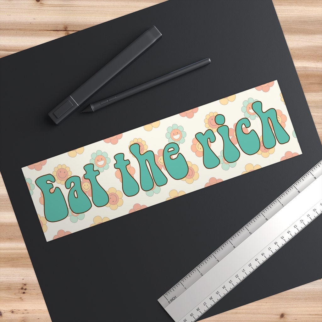 Eat the Rich Bumper Sticker / Liberal Retro Car Decal / - Etsy