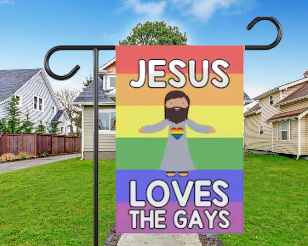 Jesus Loves Gays Yard Flag LGBTQ Pride Lawn Sign Lesbian Bi Trans Queer ...
