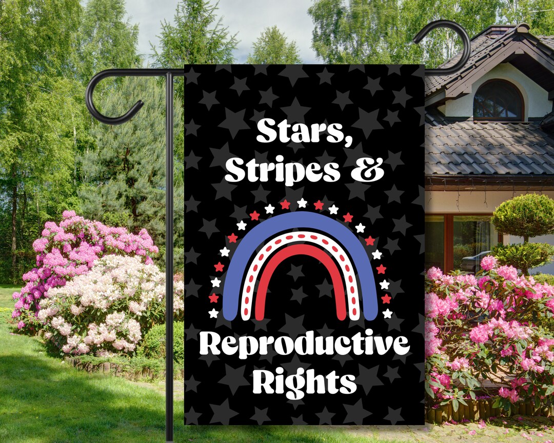 Stars Stripes Reproductive Rights Yard Flag July 4th Patriotic Feminist ...