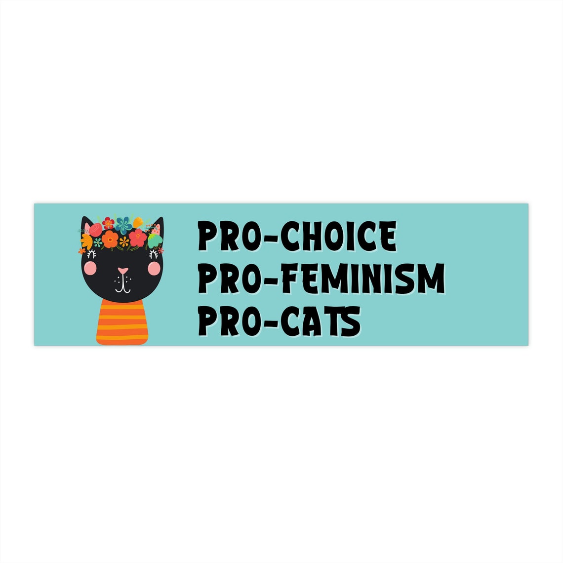 Black Cat Pro Choice Feminism Cats Bumper Car Van Laptop Etsy