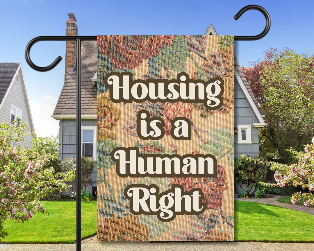 Progressive Liberal Housing Human Right Yard Flag Grandma Core Vintage ...