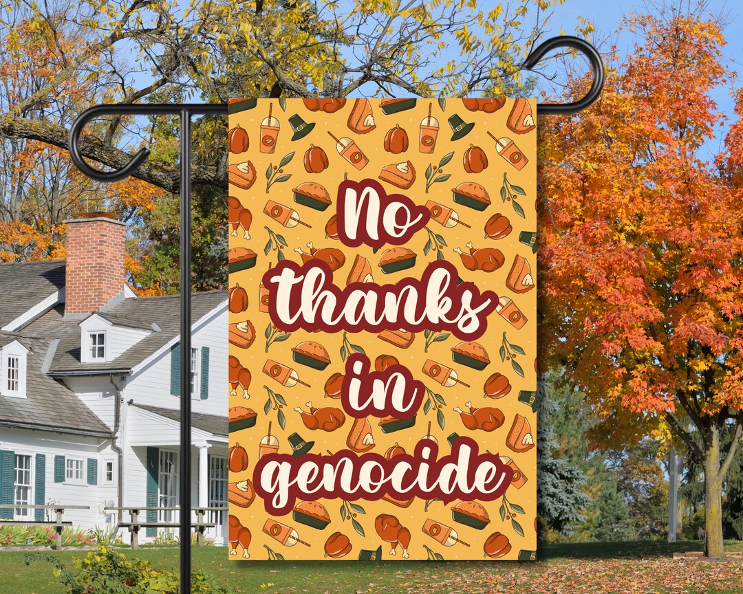 Liberal Lawn Sign Decolonize Thanksgiving Genocide Yard Flag Anti ...