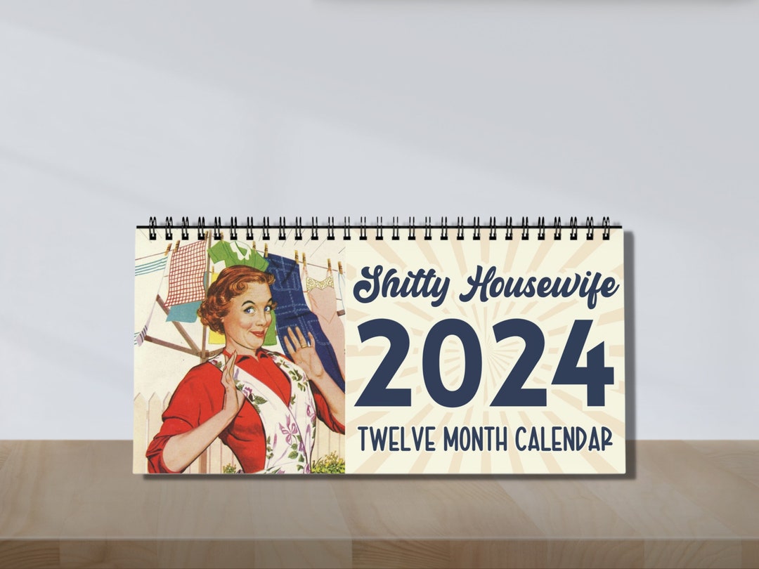 2024 Desktop Calendar Shtty Housewife Funny Sassy Vintage MCM Mid Century Mom Wife Co Worker ...