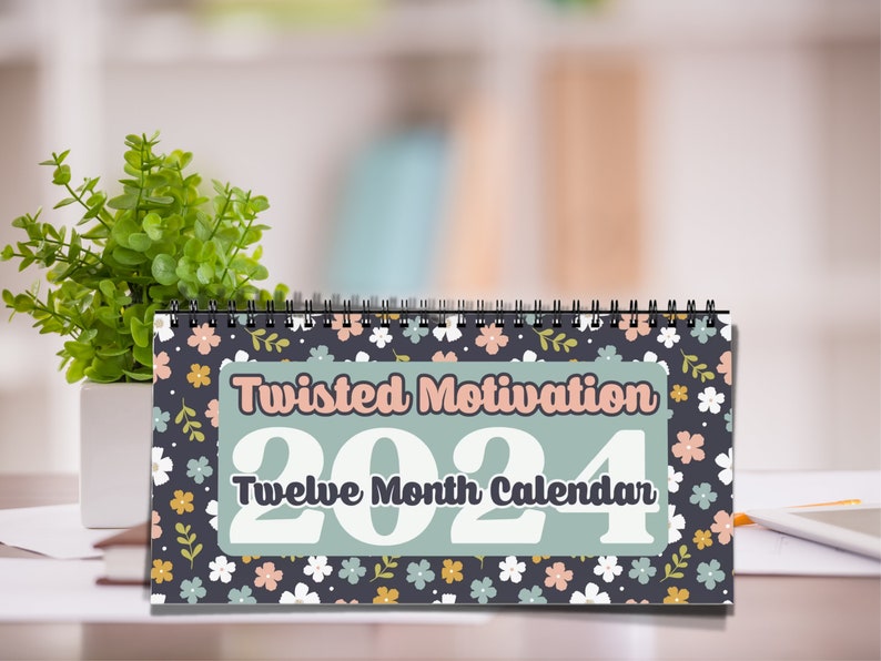 2024 Desktop Calendar Twisted Motivation Funny Sassy Vintage - Etsy
