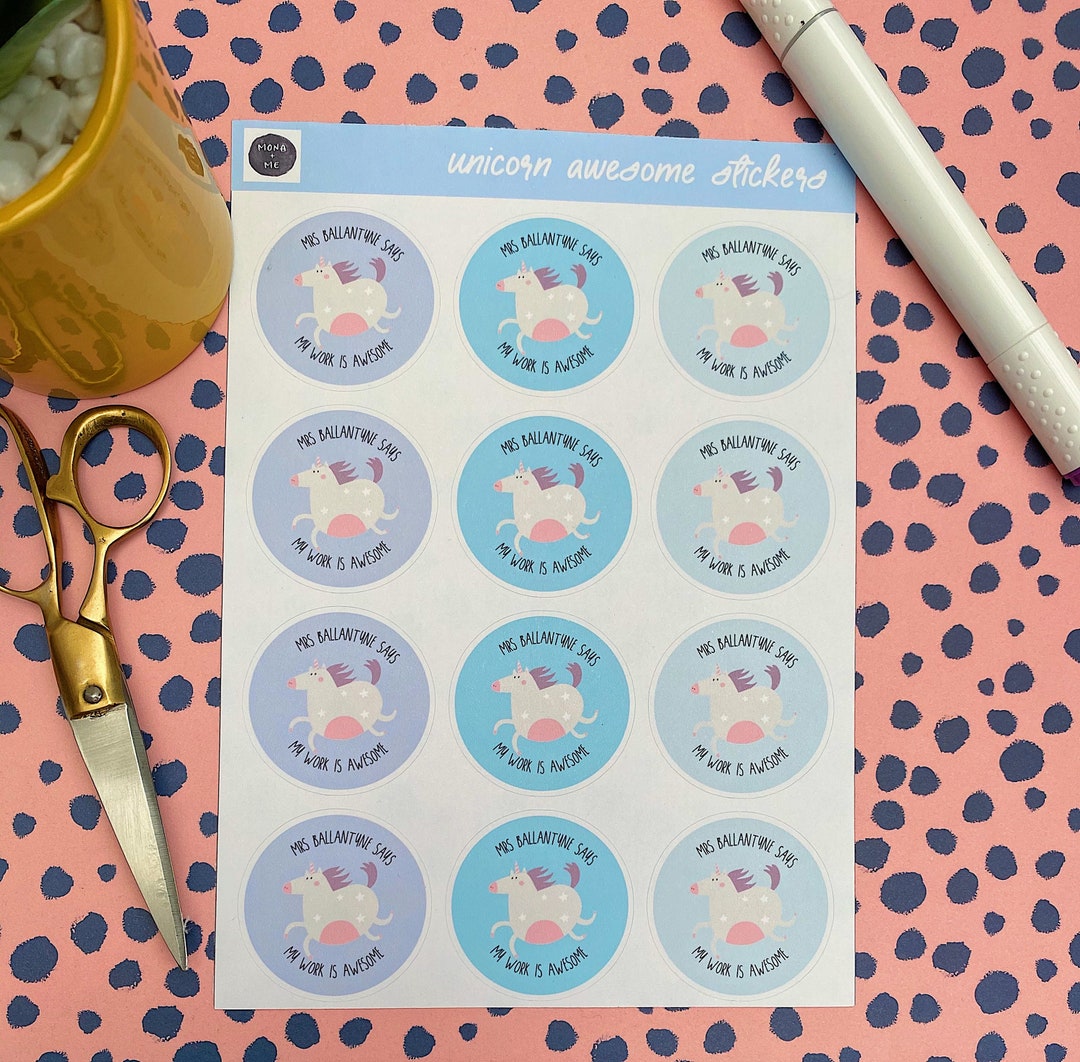 Personalised Unicorn Teacher Reward Stickers. My Work is Awesome ...