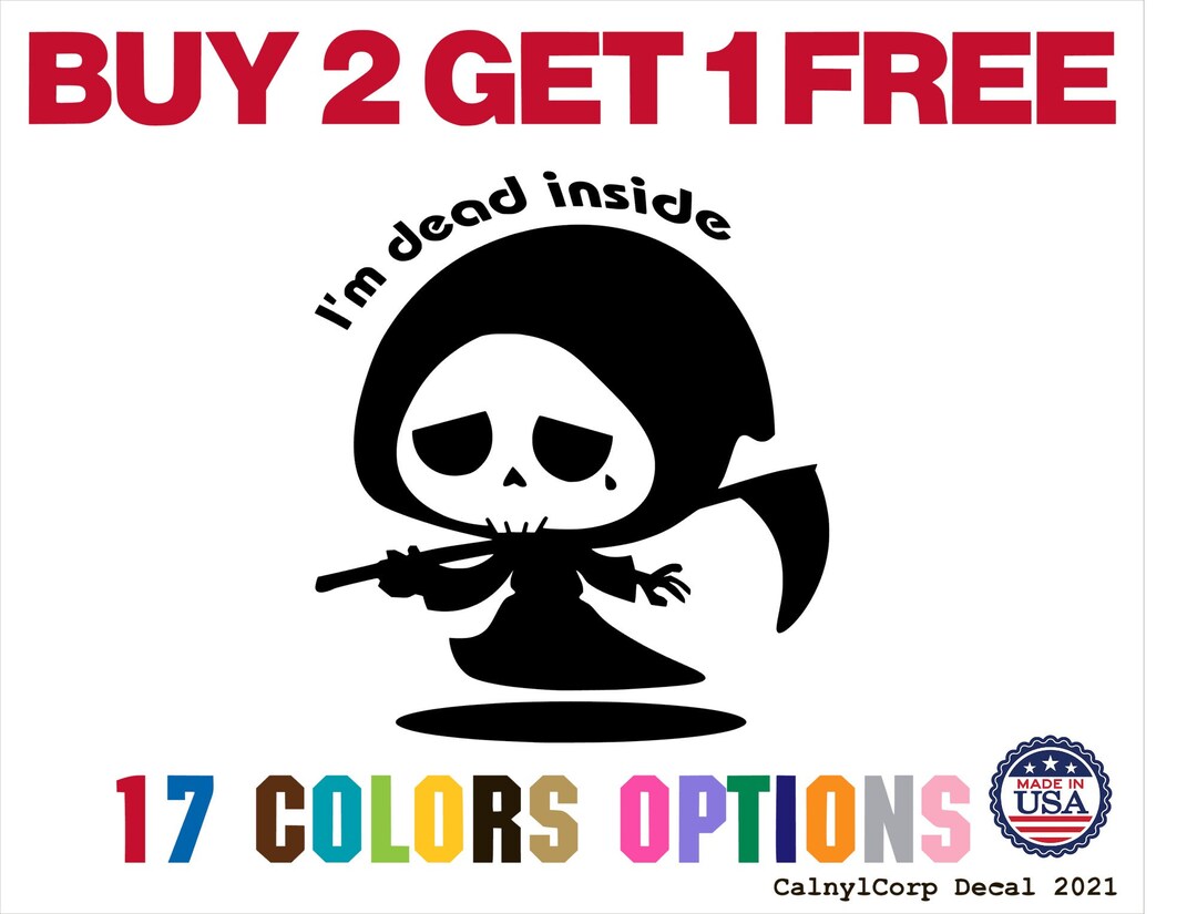 I Am Dead Inside Grim Reaper Premium Waterproof Vinyl Decal Stickers ...