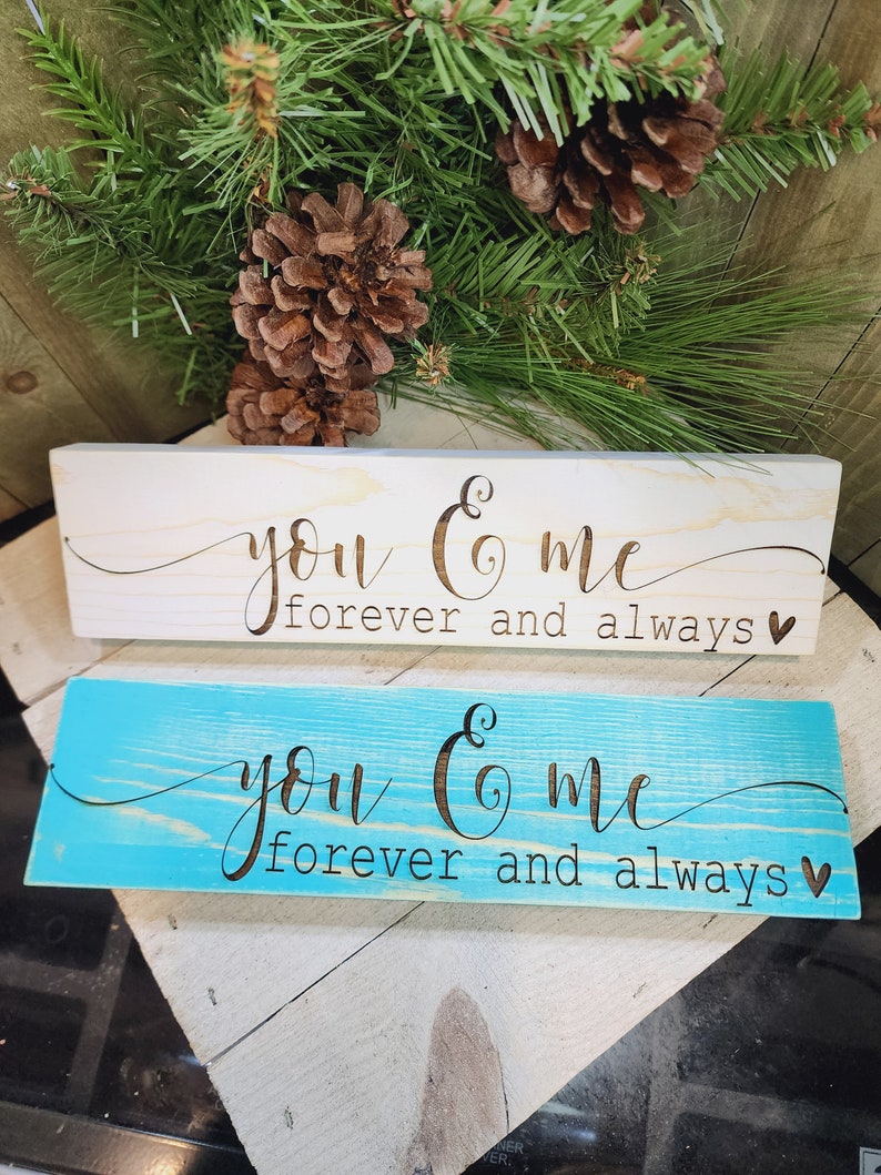 Handmade Laser Engraved You & Me Forever and Always Wood Sign, Home ...