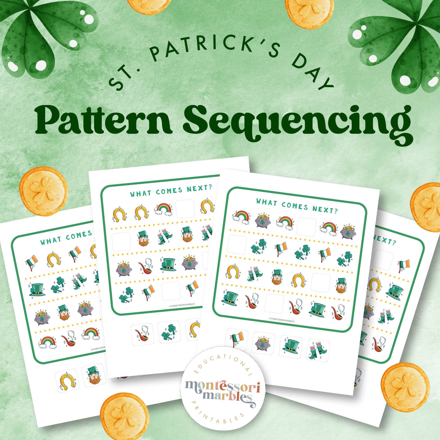 ST PATRICK'S DAY Complete the Patterns, Pattern Sequencing, Montessori ...