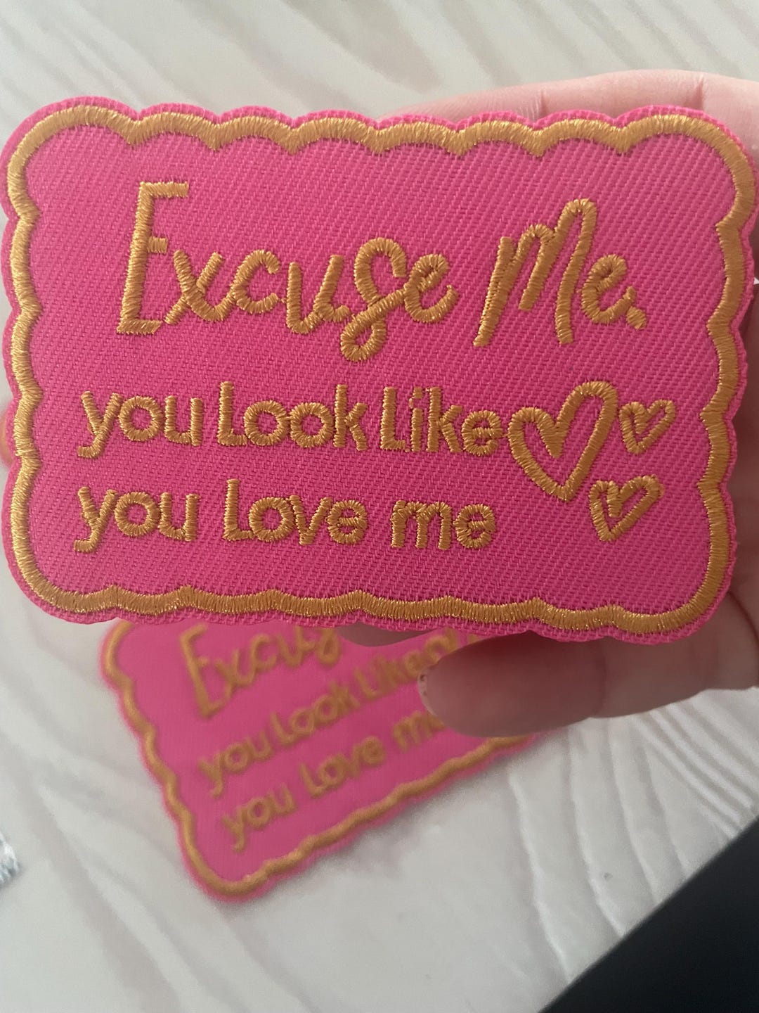 Excuse Me. You Look Like You Love Me Patch - Etsy