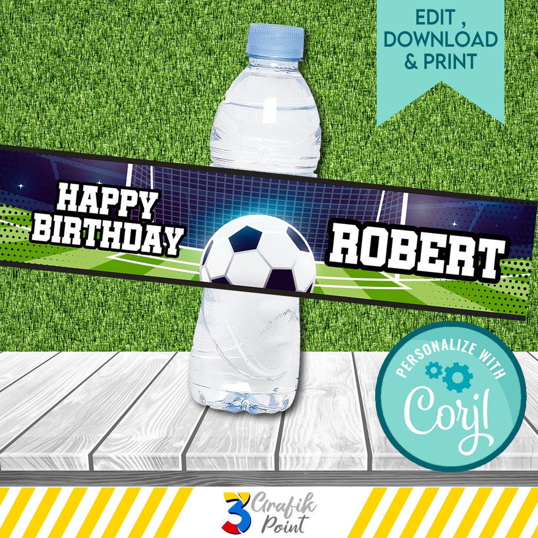 Editable Template Soccer Water Label, Soccer Birthday Water Label ...