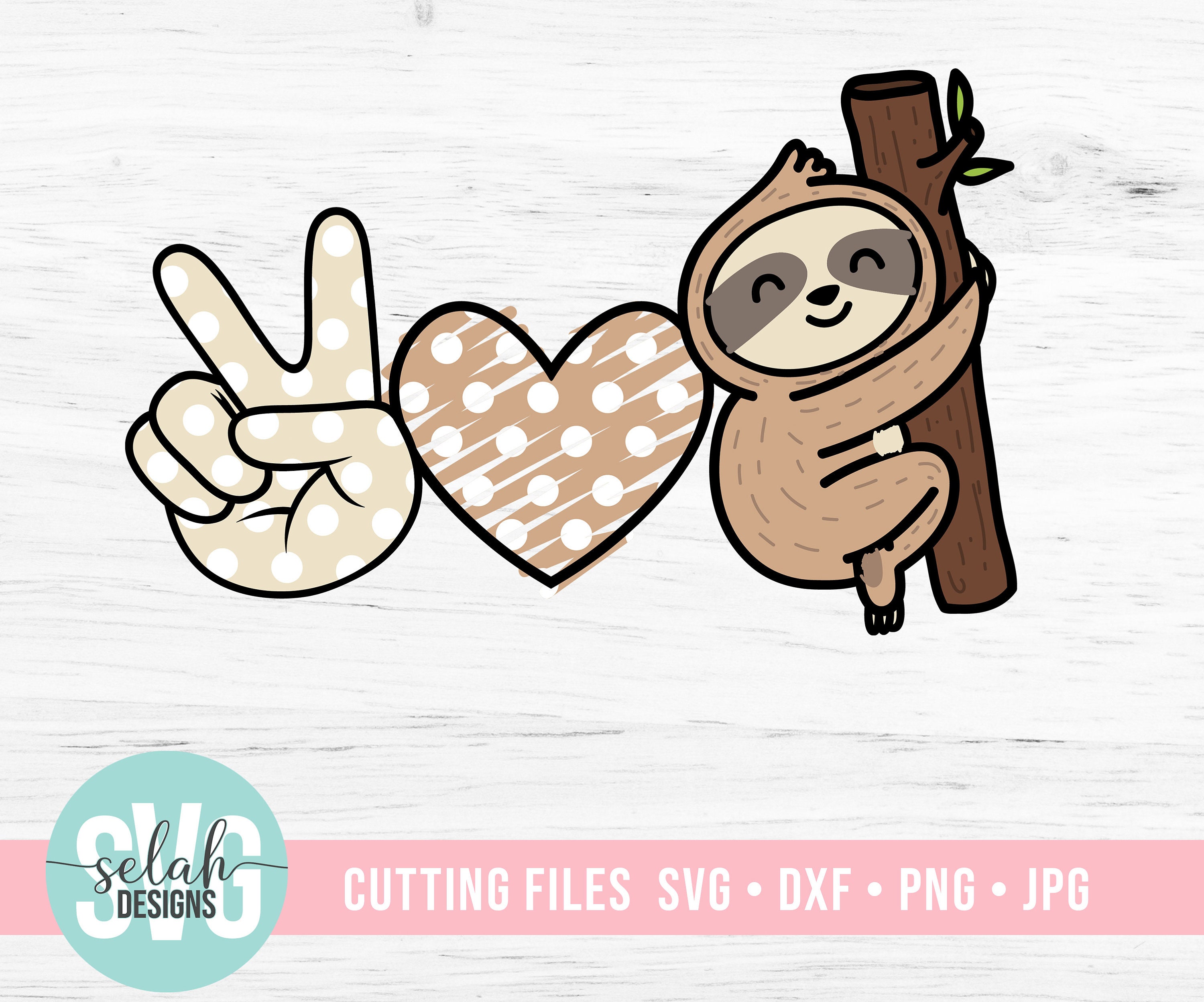 Peace Love Sloth svg Sloth svg digital download files for | Etsy
