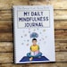 Mindfulness Journal for Kids, Diary for Kids, Daily Journal, Gratitude ...