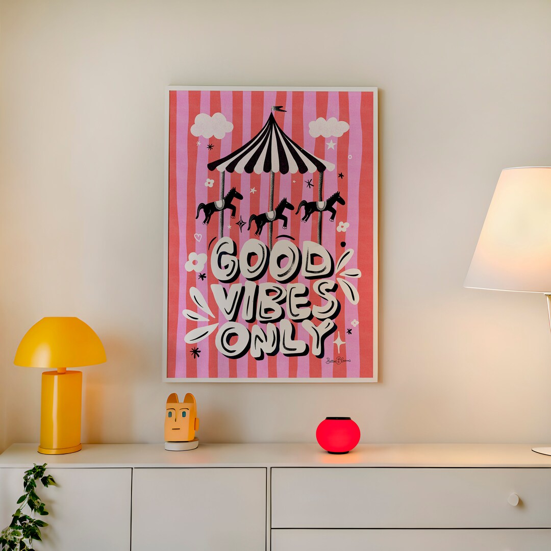 Carousel Circus Print: Good Vibes Only, Eclectic Wall Art (digital ...