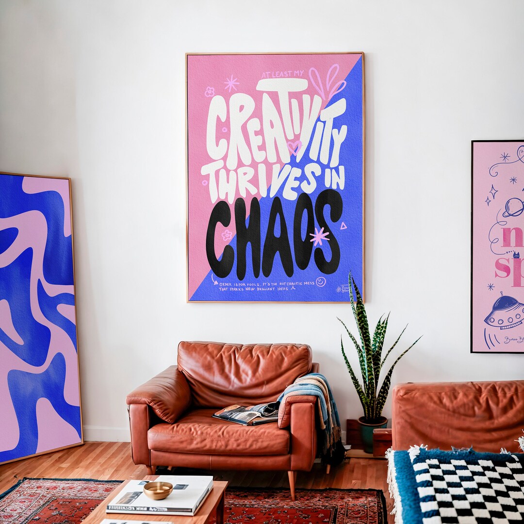 Maximalist Poster - Quote Creativity Thrives in Chaos - Printable Wall ...