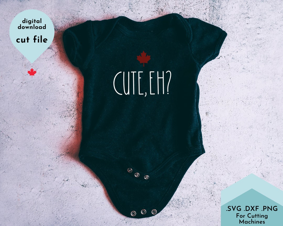 Canadian SVG, Cute Eh Svg, Kids Shirt Svg, Newborn Baby Svg, Hand ...
