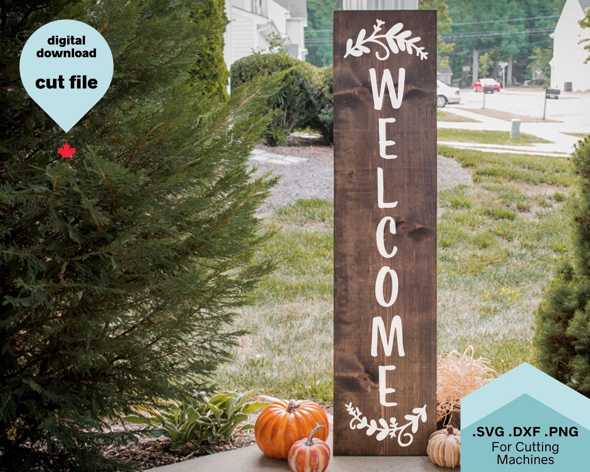 Welcome Vertical Porch Sign SVG -farmhouse Sign, Tall Welcome Sign Svg ...