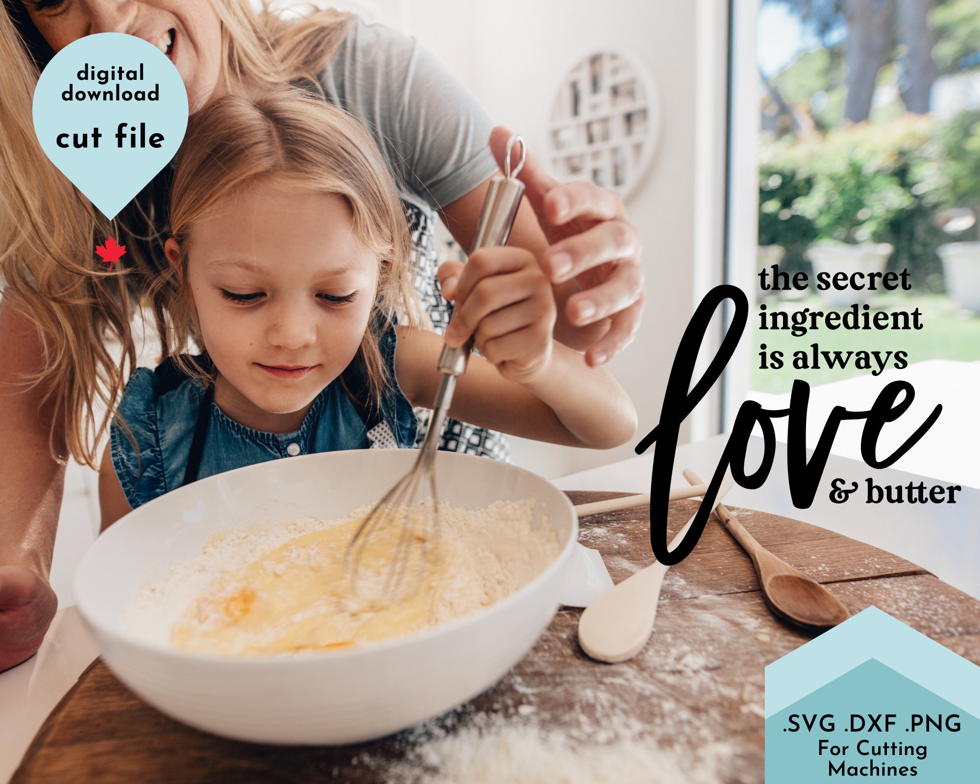 The Secret Ingredient is Love and Butter Svg -kitchen Sign Svg, Cooking ...