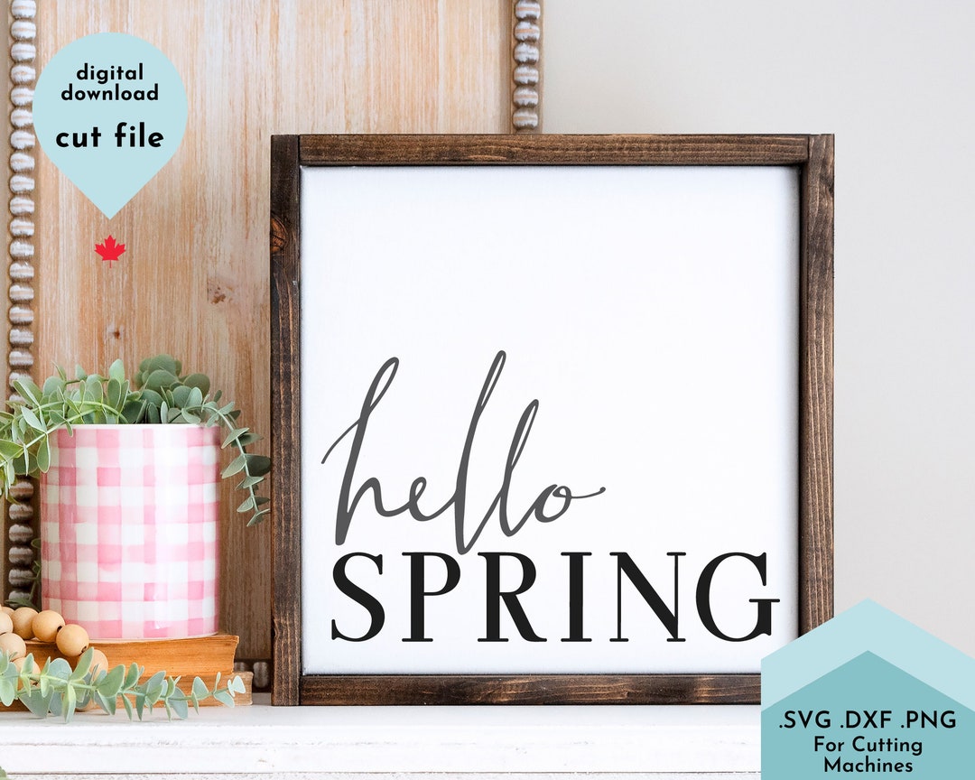 Hello Spring Svg Inspirational Svg Spring SVG Cut File - Etsy
