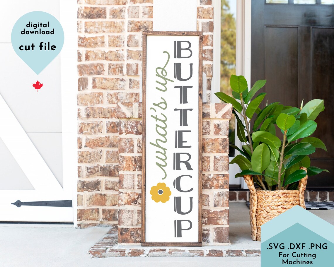 Whats Up Buttercup Summer Vertical Sign SVG Sunshine svg | Etsy