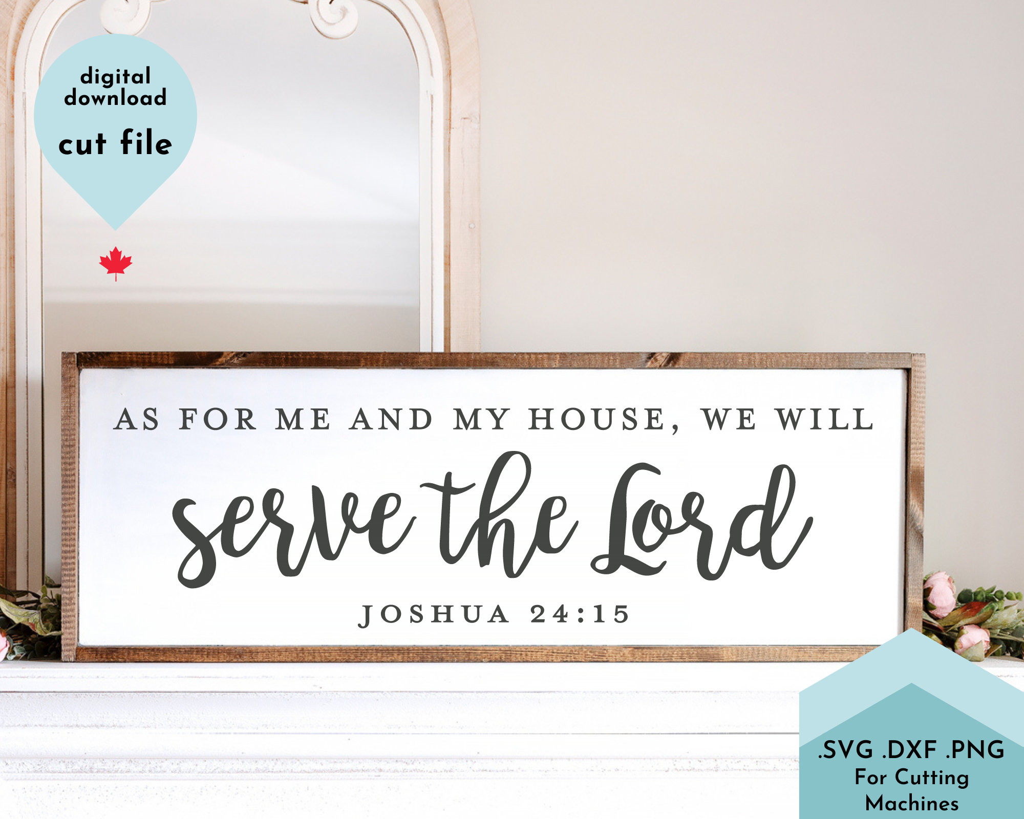 Christian Farmhouse Sign SVG Cut File, as for Me and My House, We Will ...
